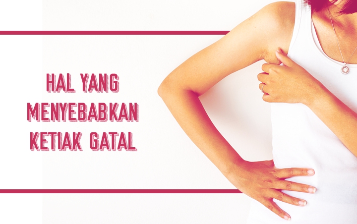 Jamur Hingga Alergi, Intip 7 Hal Yang Sebabkan Ketiak Gatal Dan Sering ...