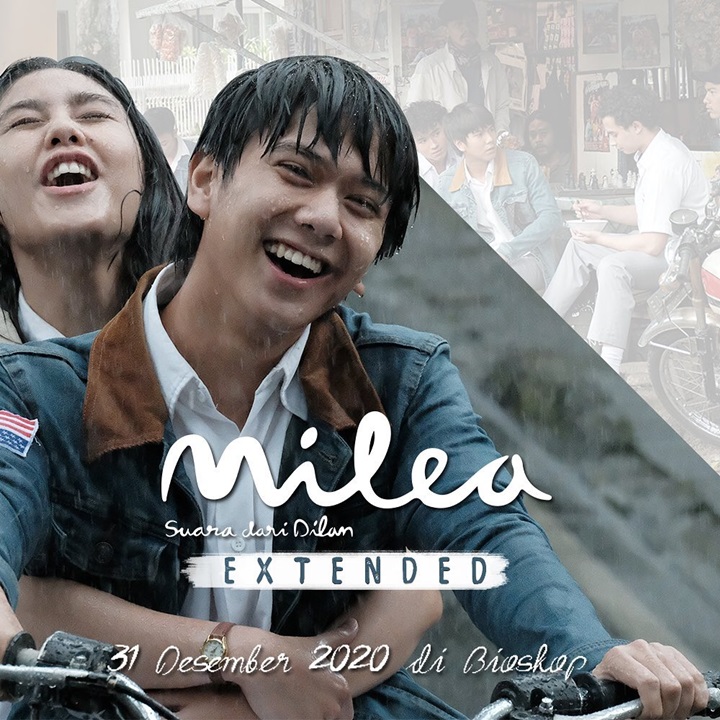 Milea: Suara Dari Dilan Extended Version