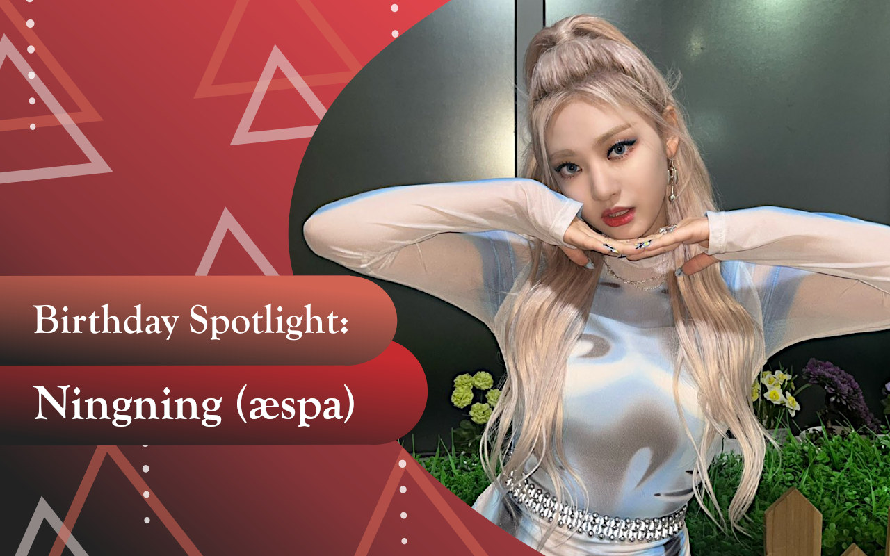 Birthday Spotlight: Happy Ningning Day