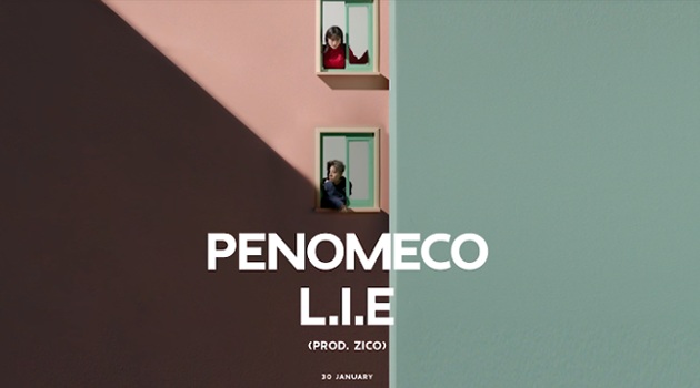 Diproduseri oleh Zico Block B, Rapper Penomeco Rilis Teaser MV 'L.I.E'